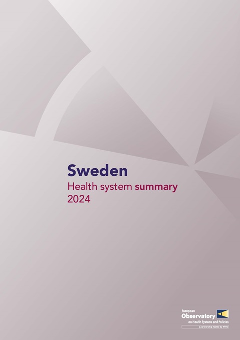 Sweden: health system summary 2024 | European Observatory on Health ...